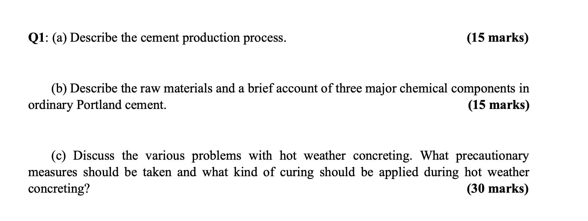 Solved Q1: (a) Describe the cement production process. (15 | Chegg.com