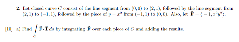 Solved 2. Let closed curve C consist of the line segment | Chegg.com