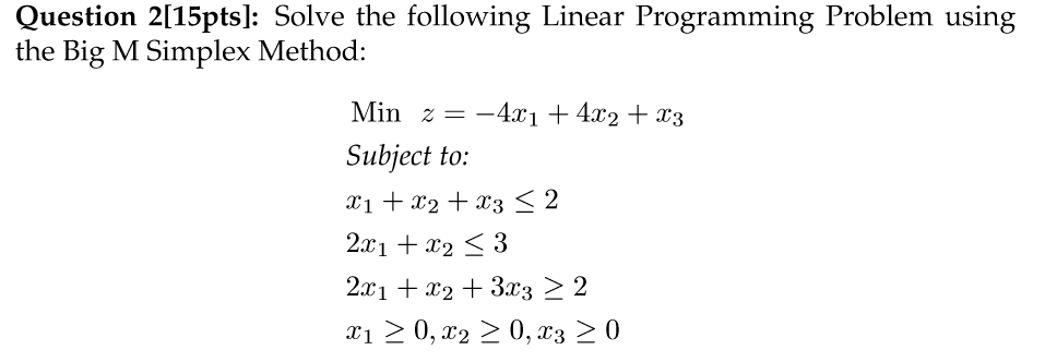 Solved Question 2[15ptsl: Solve the following Linear | Chegg.com