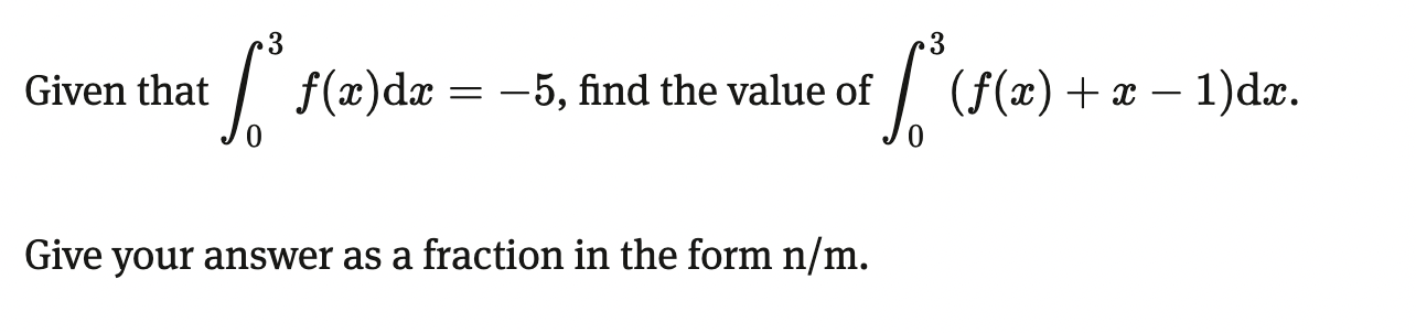 Solved Given that ∫03f(x)dx=-5, ﻿find the value | Chegg.com