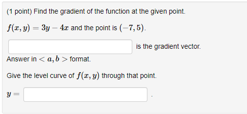 Solved (1 point) Find the gradient of the function at the | Chegg.com