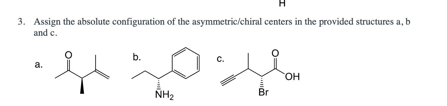 Solved Assign the absolute configuration of the | Chegg.com