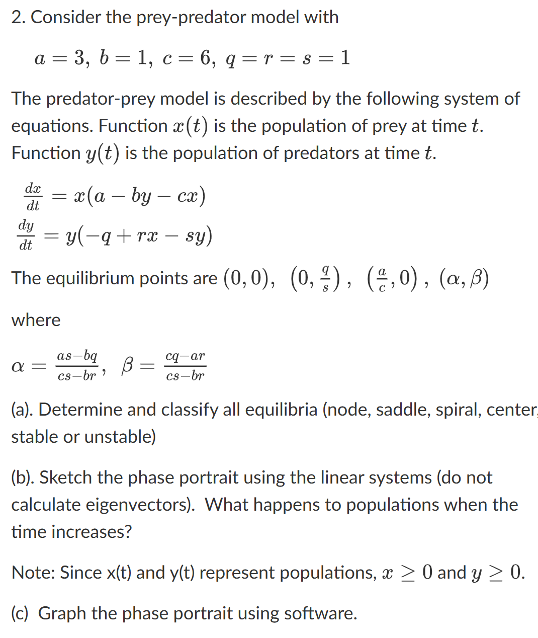 Solved 2 Consider The Prey Predator Model With