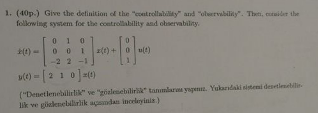 Solved (40p.) ﻿Give the definition of the "controllability" | Chegg.com