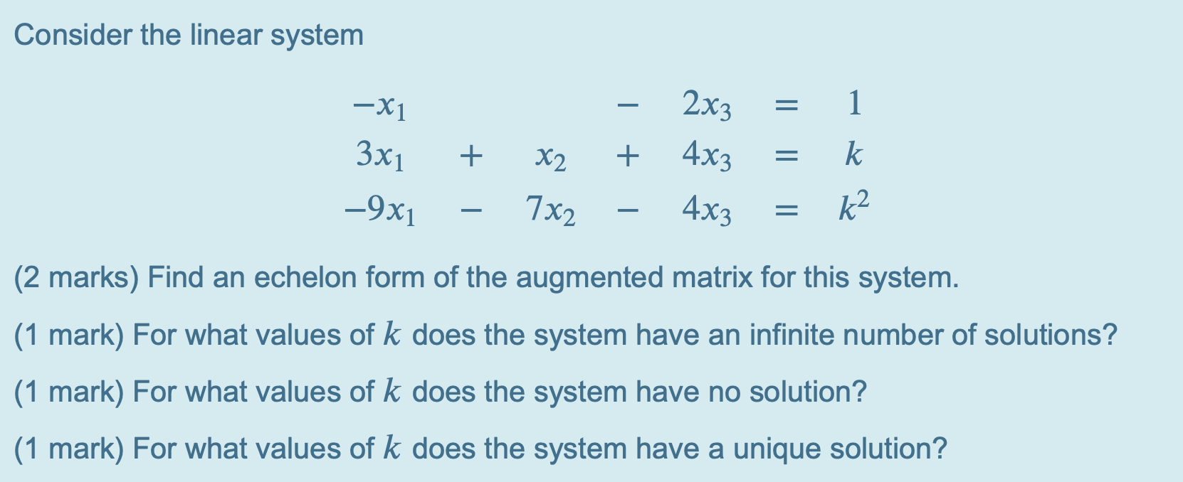 Solved Consider the linear system -X1 = 1 2x3 4x3 3x1 + X2 + | Chegg.com