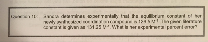 Solved Sandra determines experimentally that the equilibrium | Chegg.com