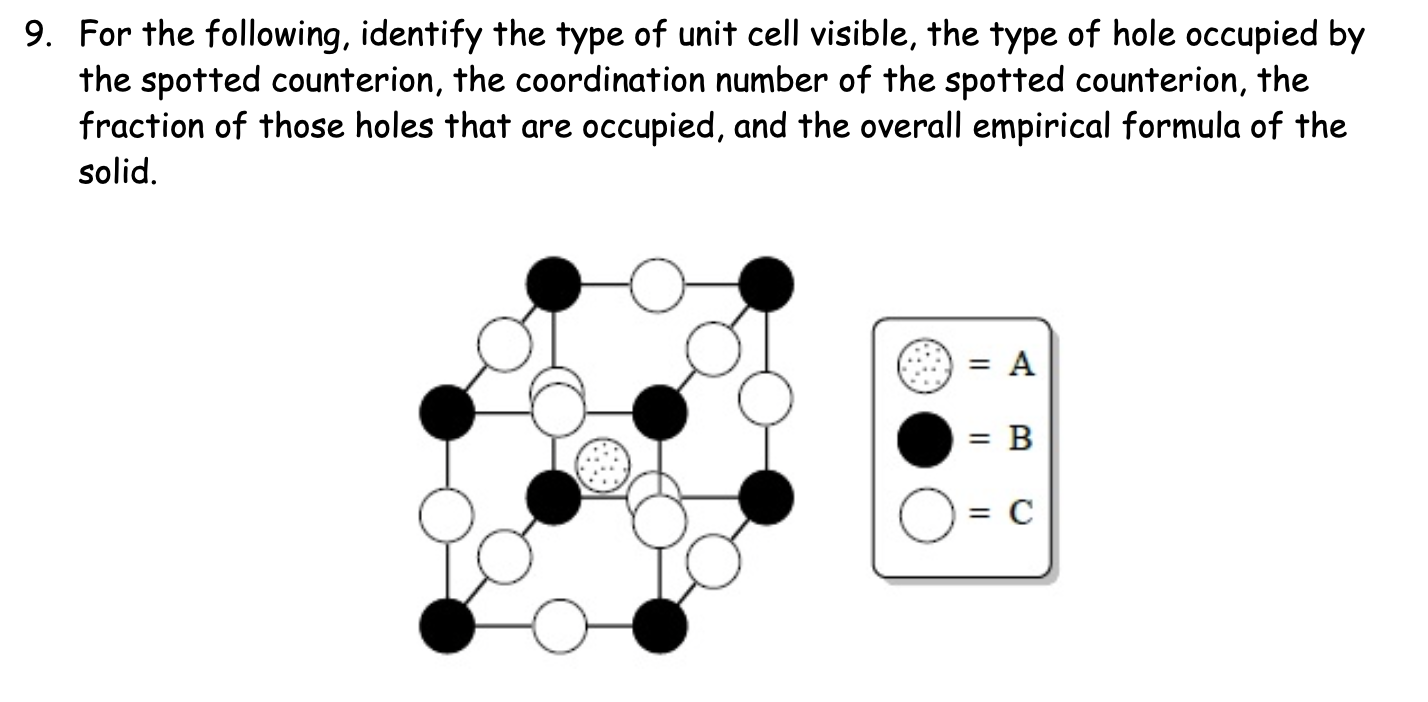 Solved 9. For the following, identify the type of unit cell | Chegg.com