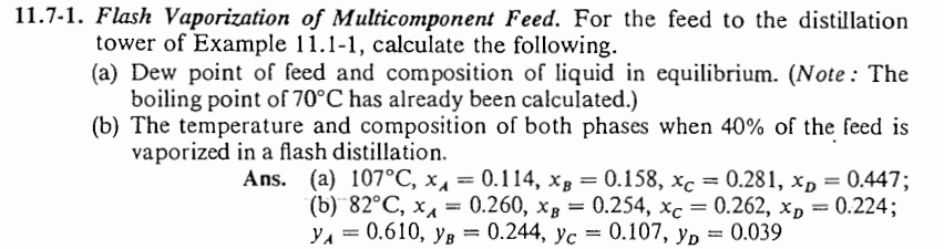 Solved 11.7-1. Flash Vaporization of Multicomponent Feed. | Chegg.com