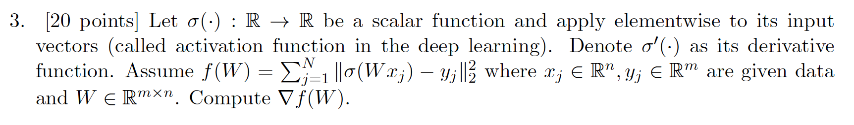 3. (20 points) Let o() : R + R be a scalar function | Chegg.com