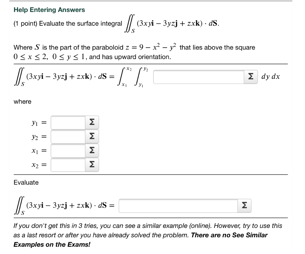 Solved Help Entering Answers (1 point) Evaluate the surface | Chegg.com