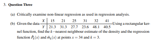 3. Question Three (a) Critically examine non-linear | Chegg.com