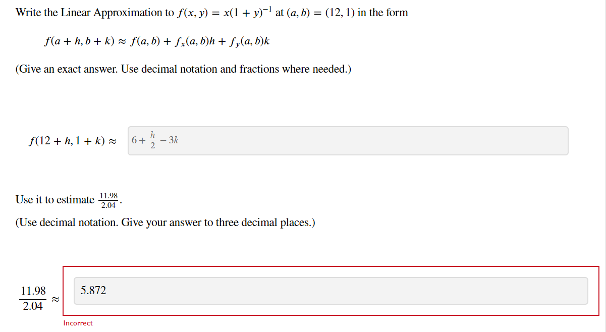 Solved Write the Linear Approximation to f(x,y)=x(1+y)−1 at | Chegg.com