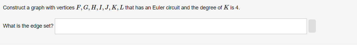 Solved Construct a graph with vertices F,G,H,I,J,K,L that | Chegg.com