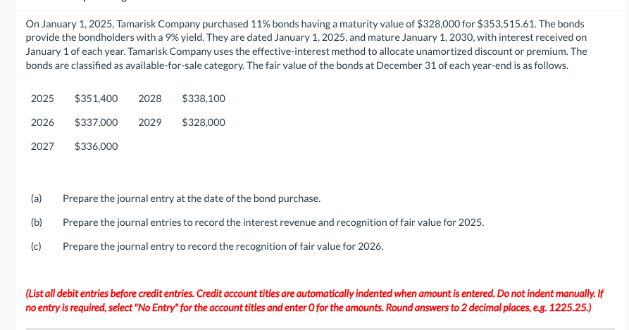 Solved On January 1, 2025, ﻿Tamarisk Company purchased 11% | Chegg.com
