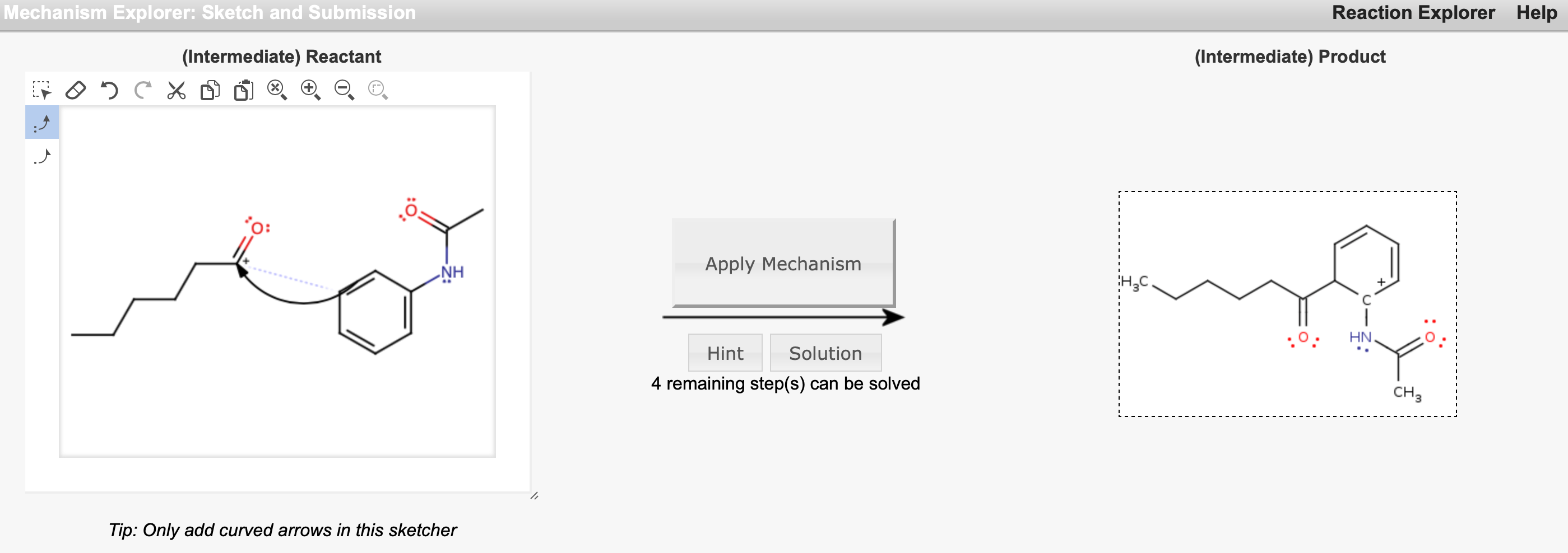 Solved Mechanism Explorer: Sketch and Submission Reaction | Chegg.com