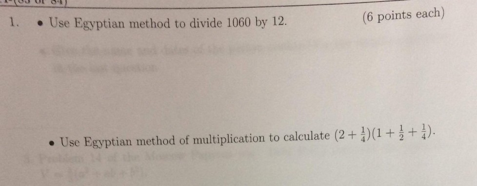 Solved Use Egyptian method to divide 1060 by 12. (6 points | Chegg.com