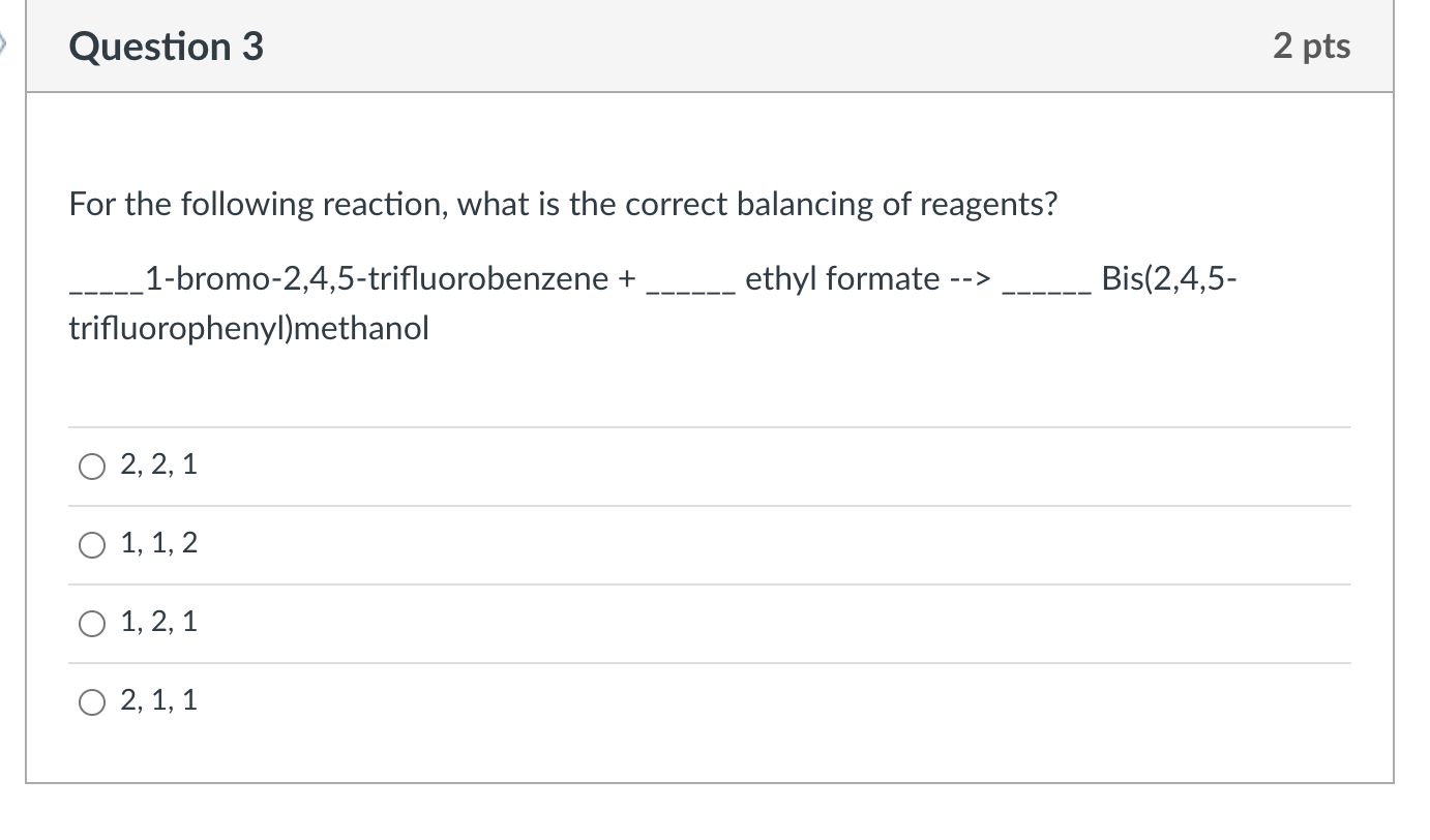 Solved Question 3 2 pts For the following reaction, what is | Chegg.com