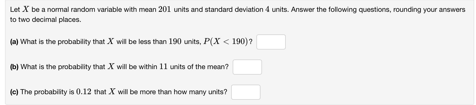 Solved (a) A newborn baby has extremely low birth weight | Chegg.com
