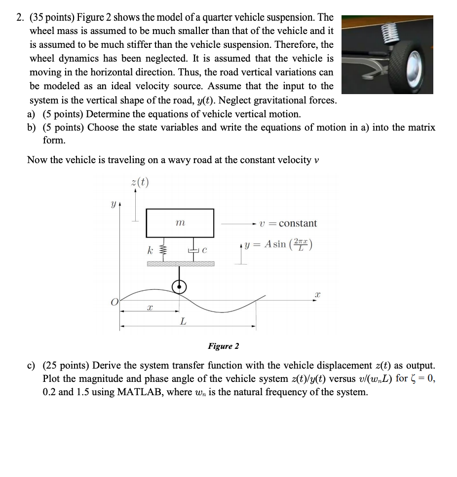 2. (35 points) Figure 2 shows the model of a quarter | Chegg.com