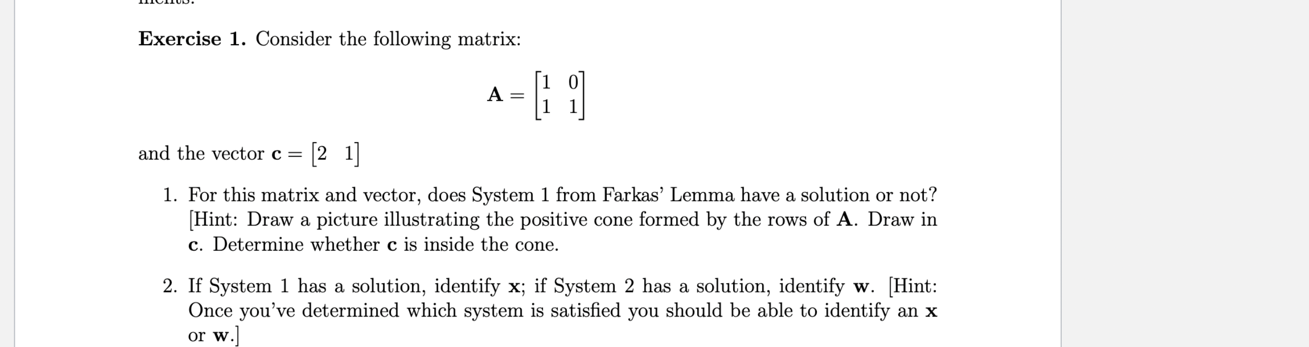 Exercise 1. Consider the following matrix: A=[1101] | Chegg.com
