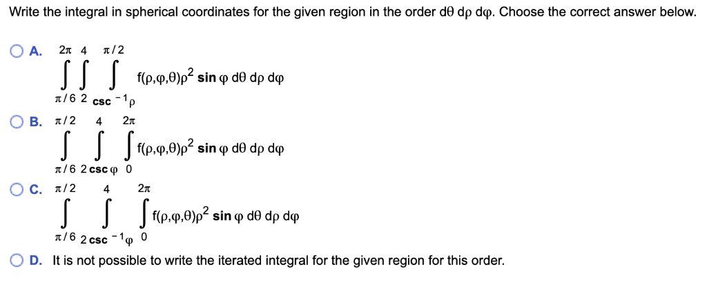 Solved If possible, write iterated integrals in | Chegg.com