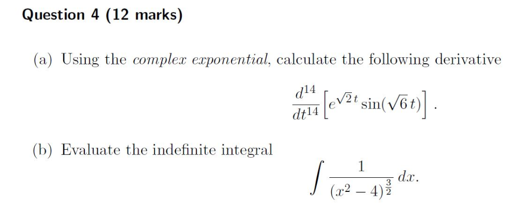 Solved Question 4 (12 marks) (a) Using the complex | Chegg.com