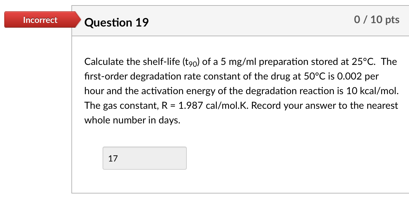 Solved Calculate the shelf-life (t90) of a 5mg/ml | Chegg.com