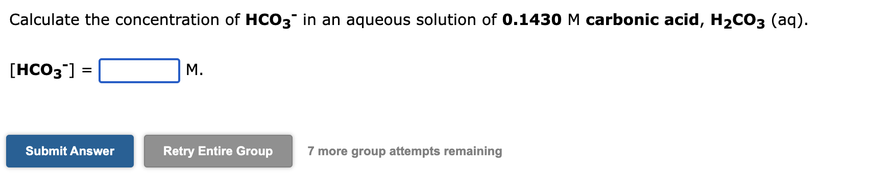 Solved Calculate the concentration of HCO3−in an aqueous | Chegg.com