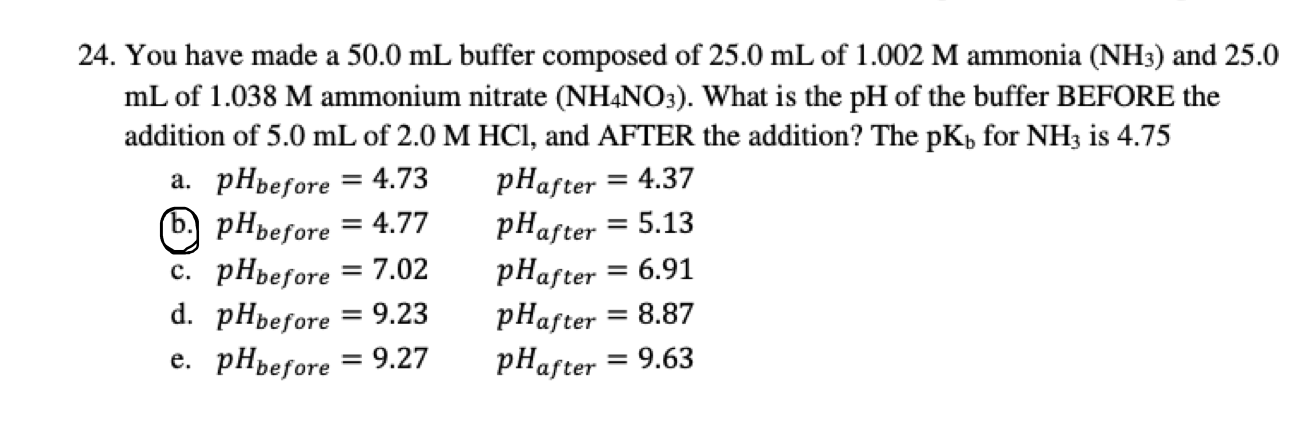Solved 24. You have made a 50.0 mL buffer composed of 25.0 | Chegg.com