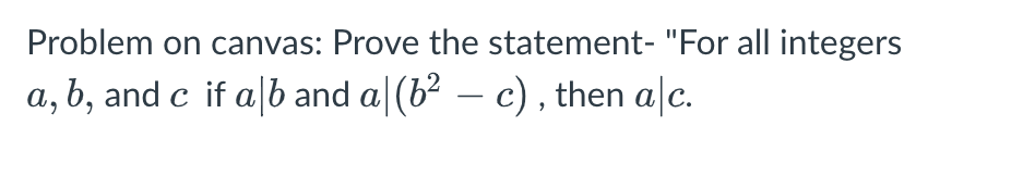 Solved Problem on canvas: Prove the statement- "For all | Chegg.com