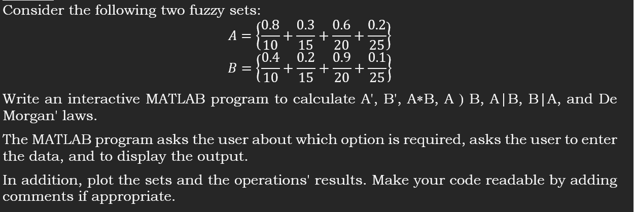 Solved Consider the following two fuzzy sets: | Chegg.com