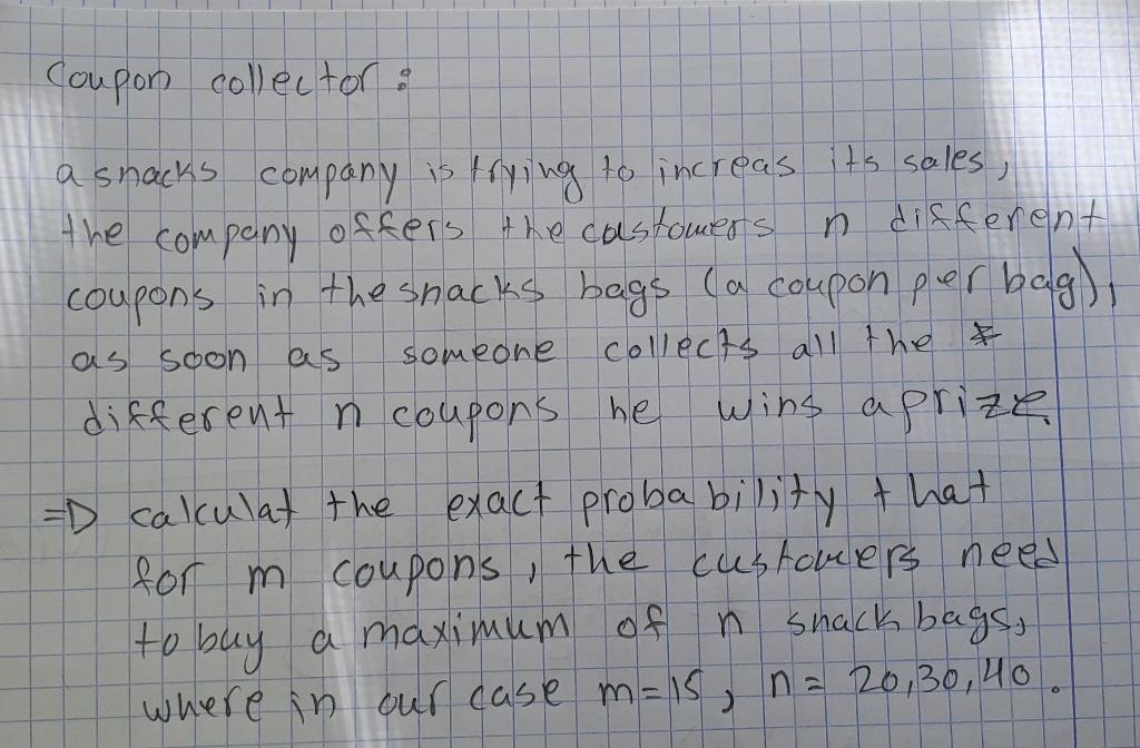 Solved Coupon collector : the company as soon as a snacks | Chegg.com