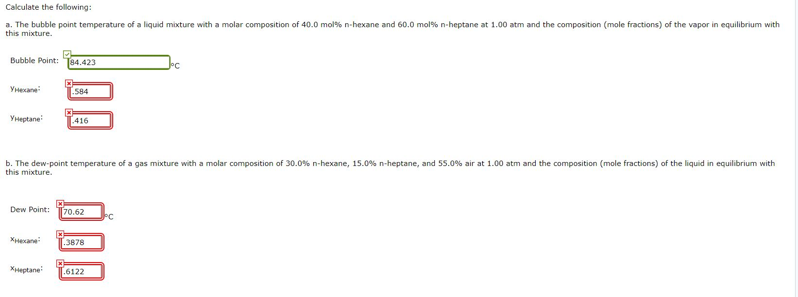 Solved Calculate the following: a. The bubble point | Chegg.com