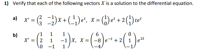 Solved 1) Verify that each of the following vectors X is a | Chegg.com