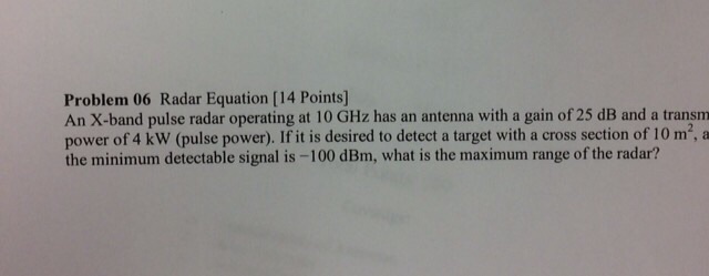 Solved Radar Equation An X-band pulse radar operating at 10 | Chegg.com