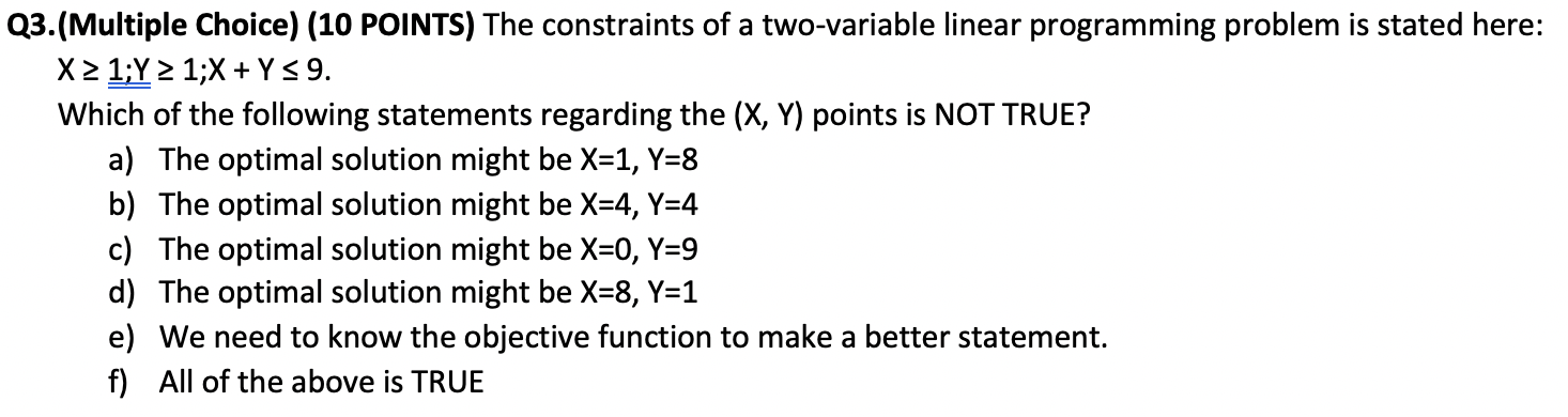 Solved + Q3.(Multiple Choice) (10 POINTS) The constraints of | Chegg.com