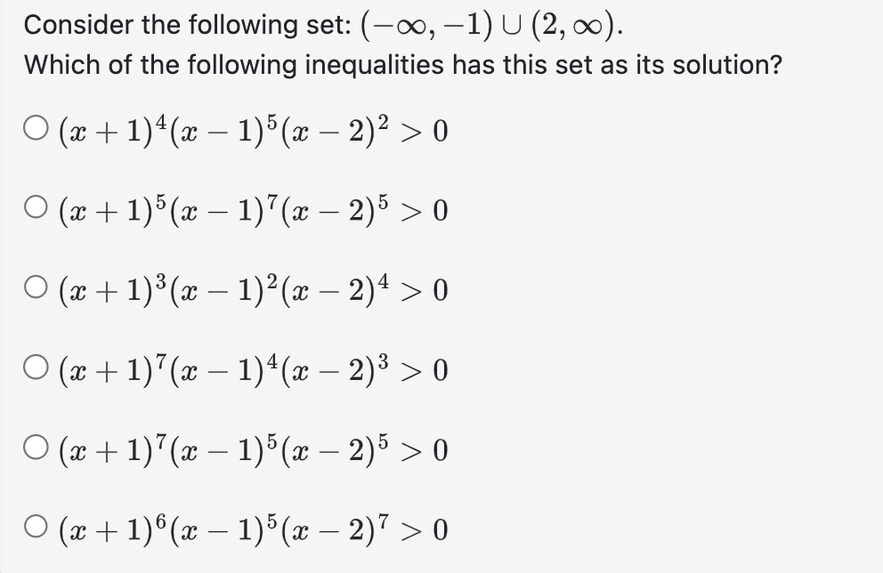 Solved Consider the following set: (−∞,−1)∪(2,∞). Which of | Chegg.com