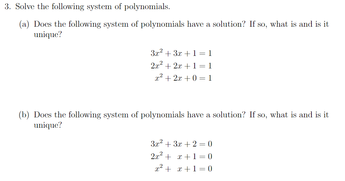 Solved Solve the following system of polynomials. (a) Does | Chegg.com