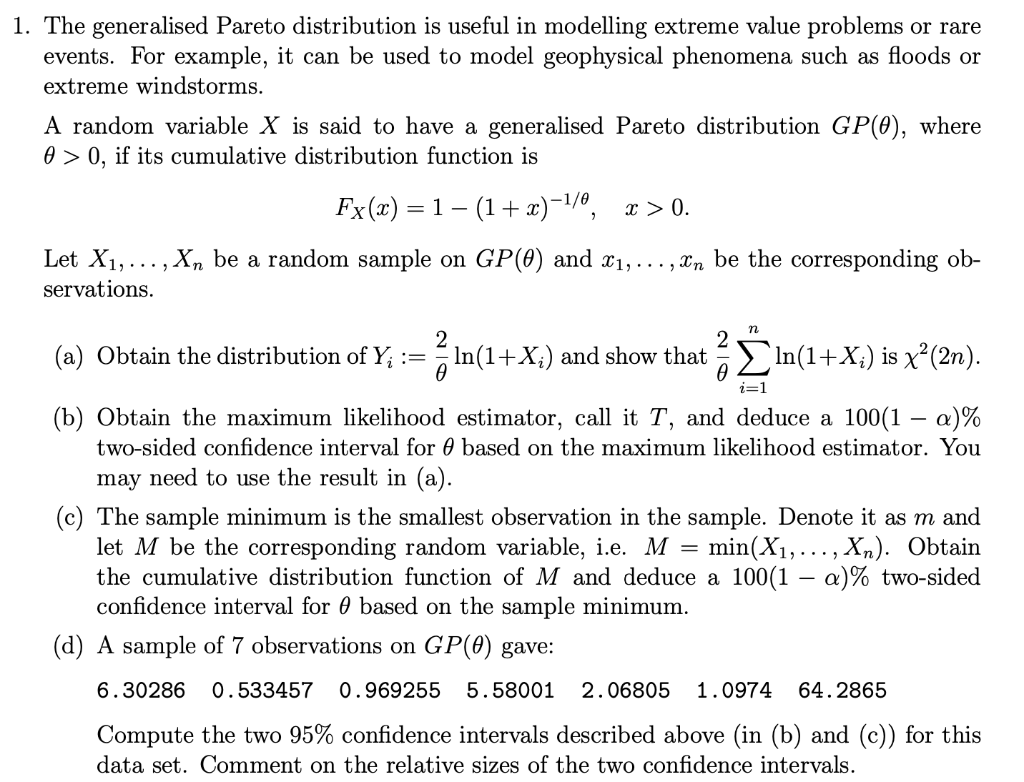 Solved 1. The generalised Pareto distribution is useful in | Chegg.com