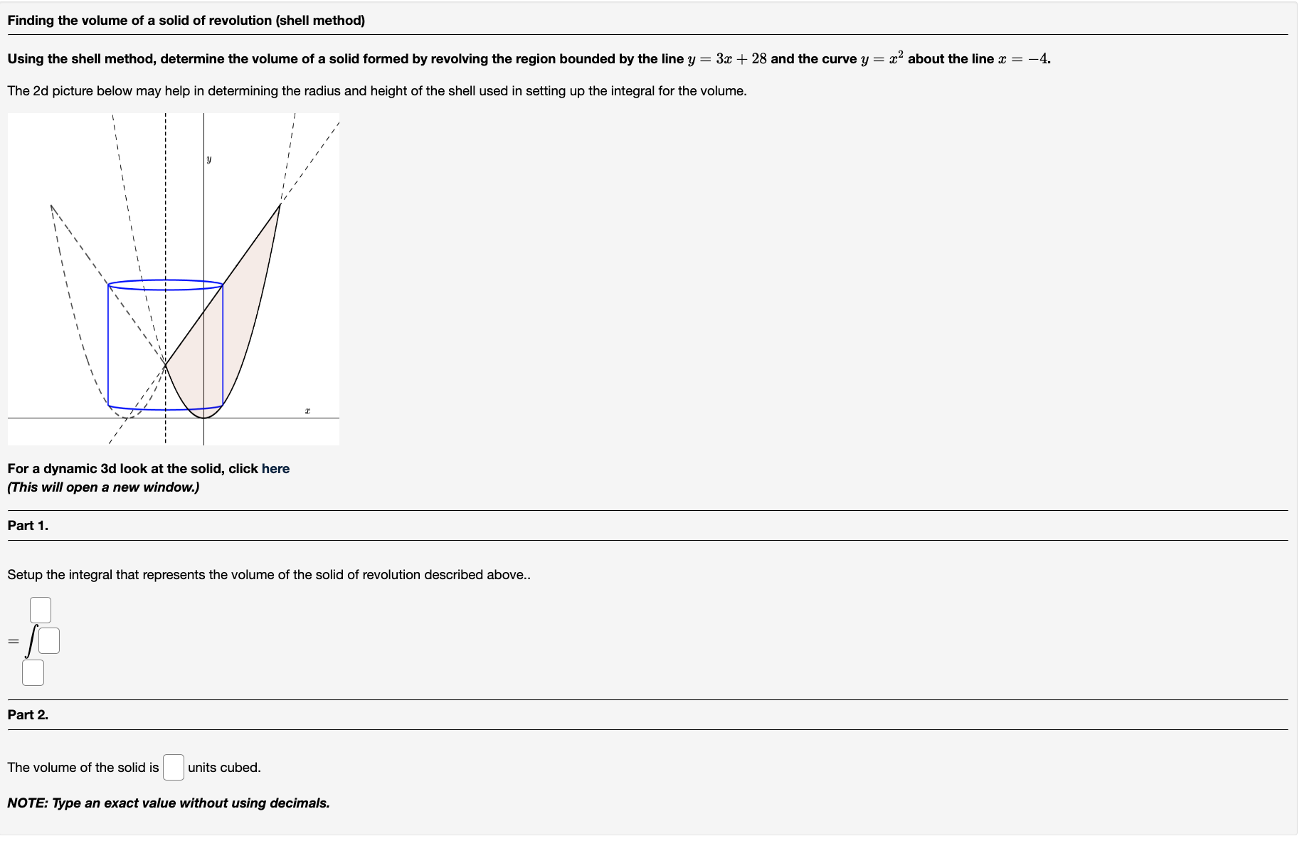 Solved Finding the volume of a solid of revolution (shell | Chegg.com