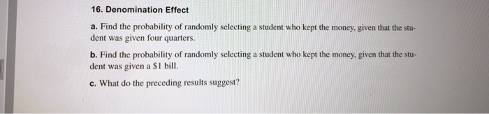 16. Denomination Effect a. Find the probability of | Chegg.com