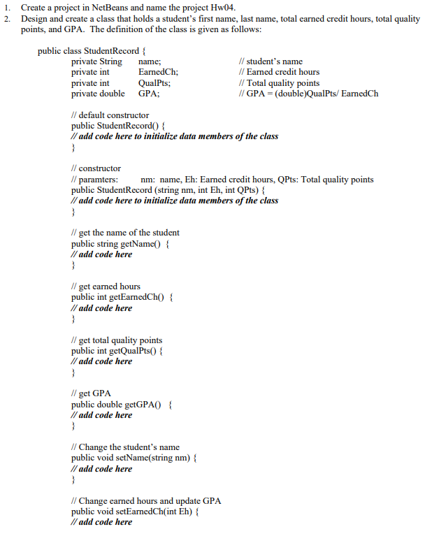 Solved 1. Create a project in NetBeans and name the project | Chegg.com