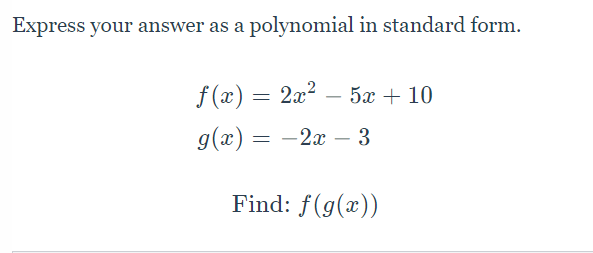 Solved Express your answer as a polynomial in standard form. | Chegg.com