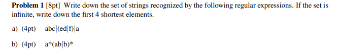Solved Problem 1 [8pt] Write down the set of strings | Chegg.com