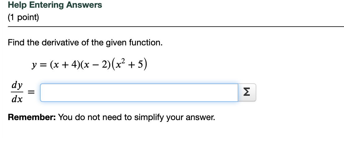 Solved Help Entering Answers (1 point) Find the derivative | Chegg.com