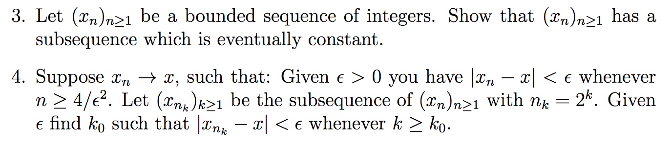Solved 3. Let (xn)n≥1 be a bounded sequence of integers. | Chegg.com