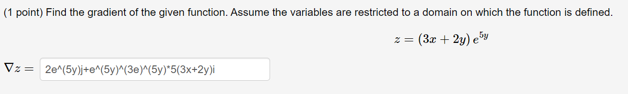 Solved (1 point) Find the gradient of the given function. | Chegg.com