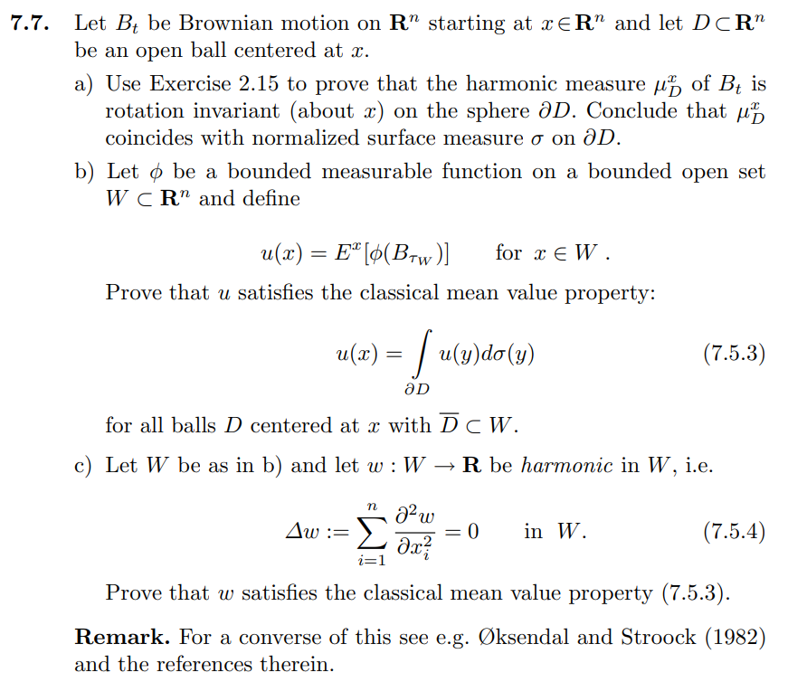 Solved 7. Let Bt be Brownian motion on Rn starting at x∈Rn | Chegg.com