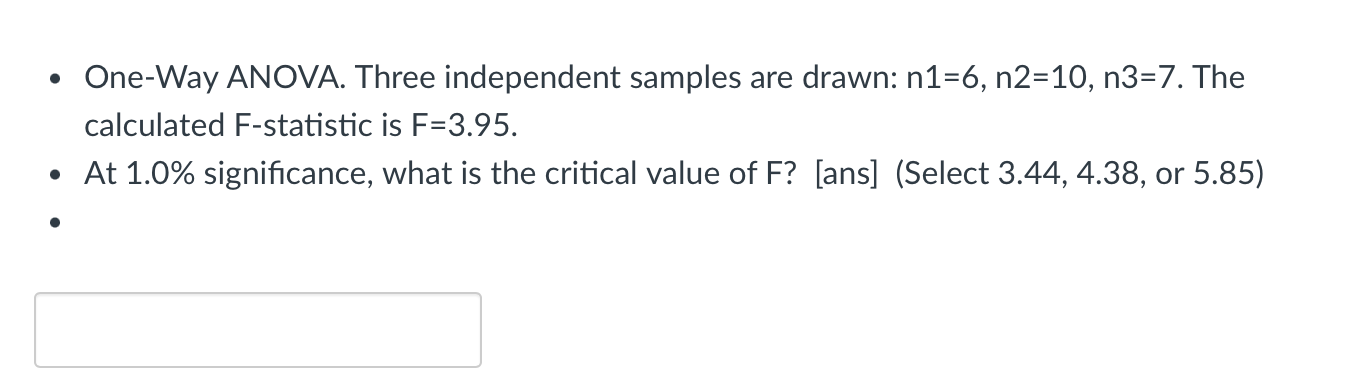 Solved One-Way ANOVA. Three independent samples are drawn: | Chegg.com