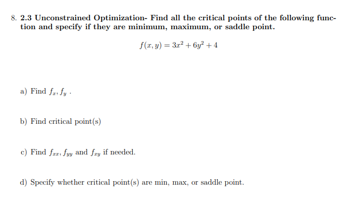 Solved 8. 2.3 Unconstrained Optimization- Find all the | Chegg.com